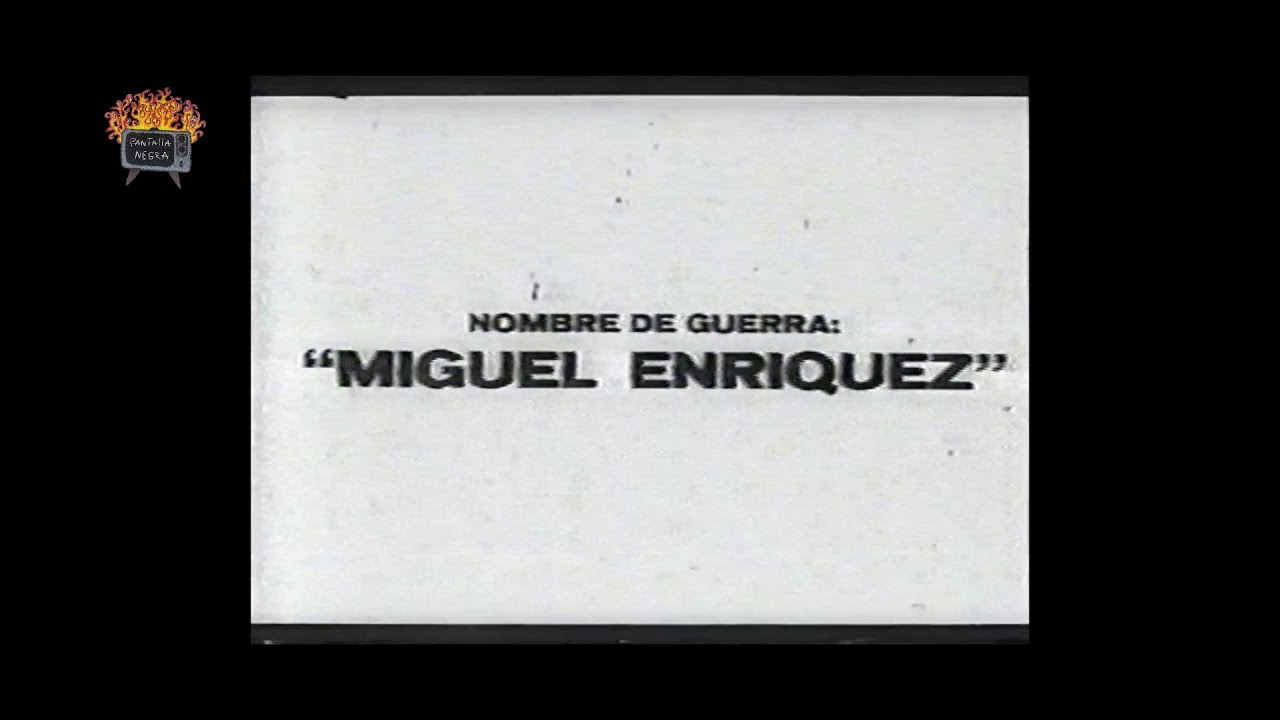(1975c) Patricio Castilla- ICAIC- MIR de Chile- Nombre de Guerra Miguel ...