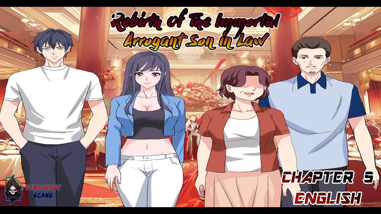 Rebirth Of The Immortal Arrogant Son-in-law | Chapter 5 | English ...
