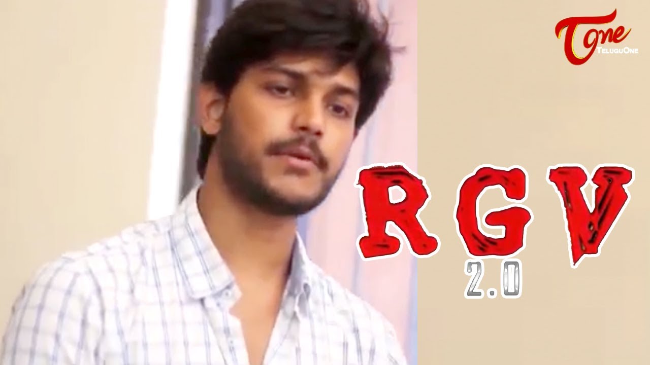 RGV 2.0 | Telugu Short Film 2017 | Directed by Yaswanth Nandipati ...