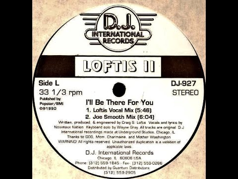 Loftis II – I'll Be There For You (Loftis Vocal Mix) - YouTube