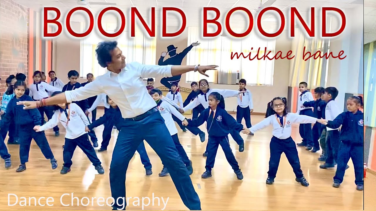 Boond boond milke bane laher | Dance choreography for choreographers ...