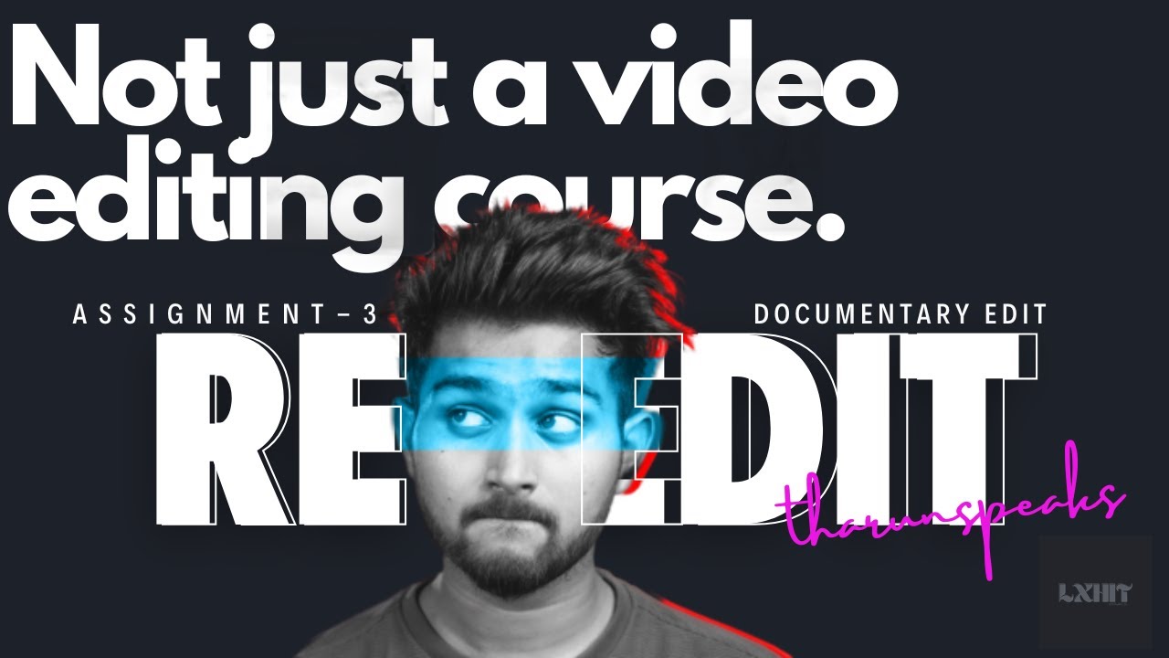I re-edited my 3rd assignment || Tharunspeaks || Not just a video editing course - YouTube