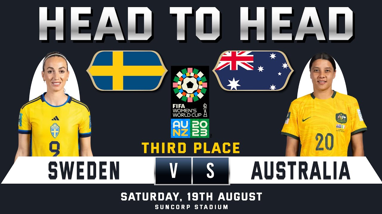 SWEDEN vs AUSTRALIA | THIRD PLACE MATCH | Head to Head Stats | FIFA ...