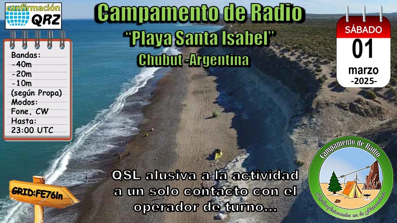LU1WGO: Campamento de Radio “Playa Santa Isabel”-FE76ln-Chubut-01/03 ...