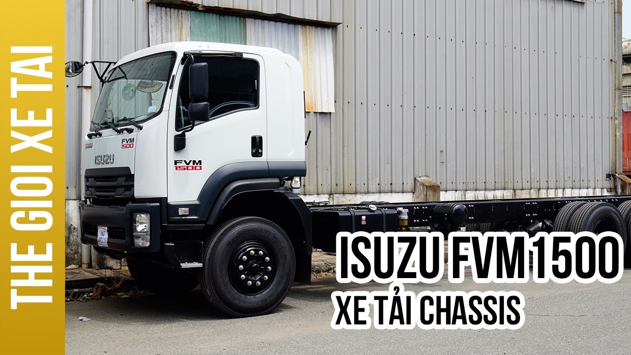 Đánh Giá Chassis Xe Tải Isuzu FVM1500 – Khẳng Định Vị Thế Anh Cả Nhà ...