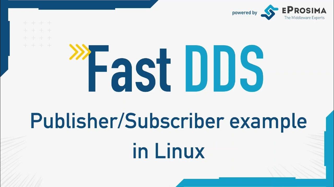 eProsima Fast DDS: Publisher/Subscriber HelloWorld in Linux - YouTube
