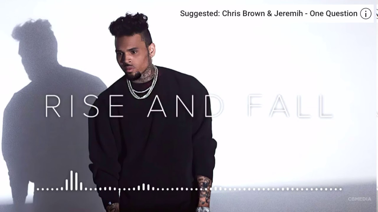 Chris Brown - Rise and Fall (Official Audio) - YouTube