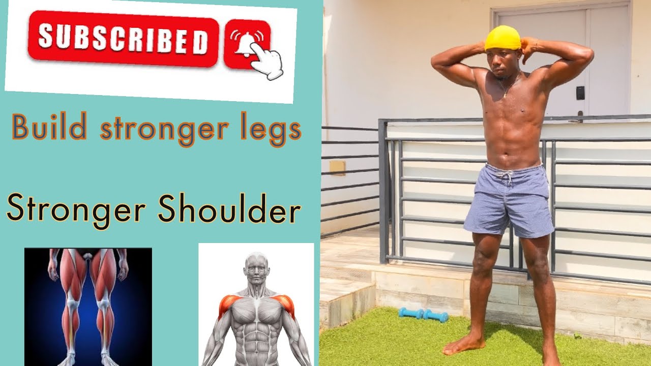 Build Strong Legs And Shoulders - YouTube