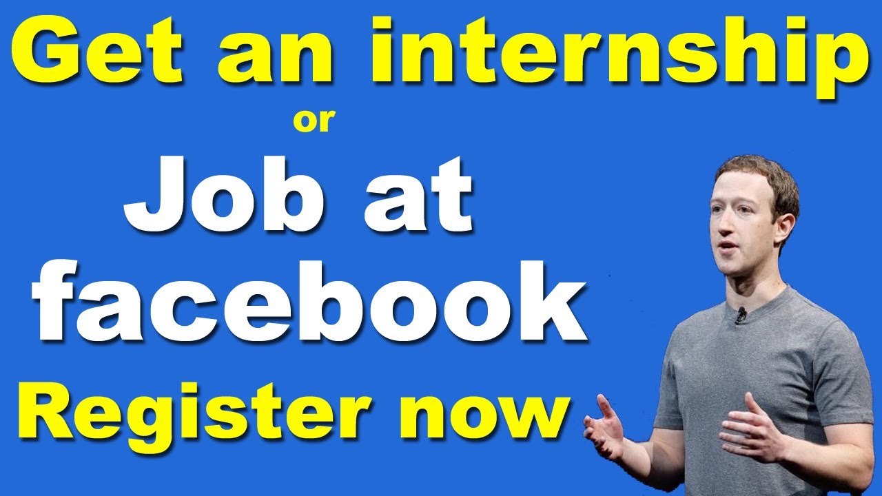 How to get a job at Facebook, Facebook internship program 2021, Job at ...