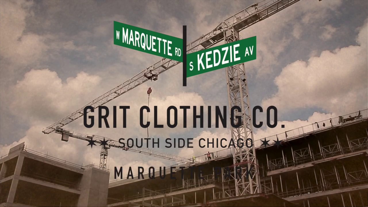 The South Side of Chicago - Grit Clothing Co. - YouTube