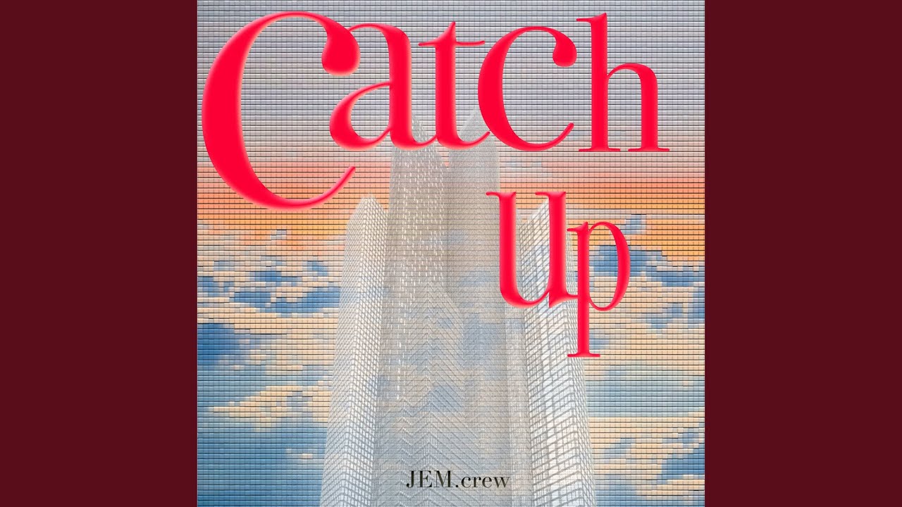 catch up - YouTube