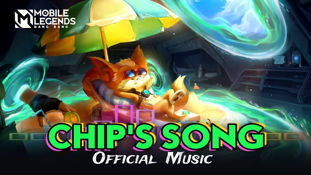 CHIP'S THEME SONG | Official Music - Mobile Legends: Bang Bang - YouTube