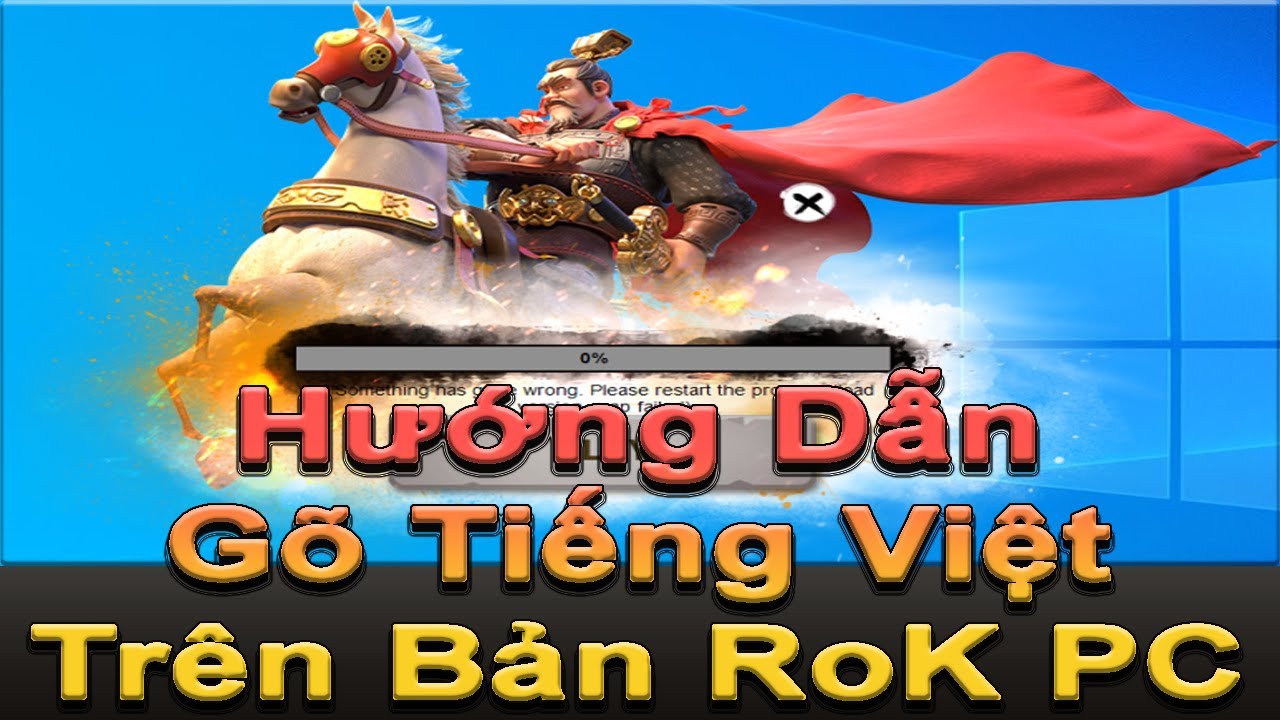 Hướng dẫn Gõ Tiếng Việt trên Bản RoK PC Game Rise of Kingdoms - YouTube