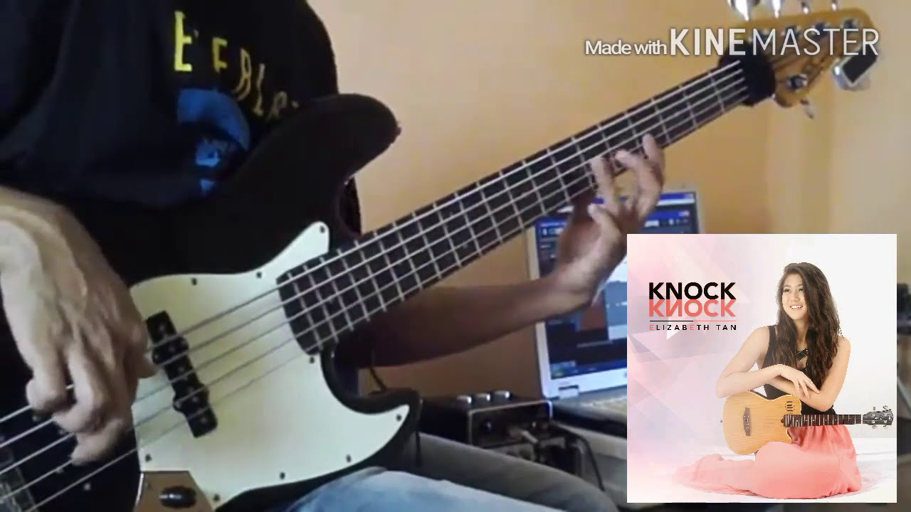 ELIZABETH TAN - KNOCK KNOCK - BASS COVER By Lados - YouTube