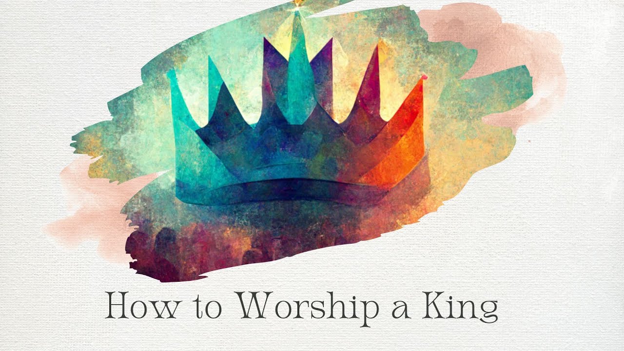Preparing the way - Worship Service - How to Worship a King (PM) - YouTube