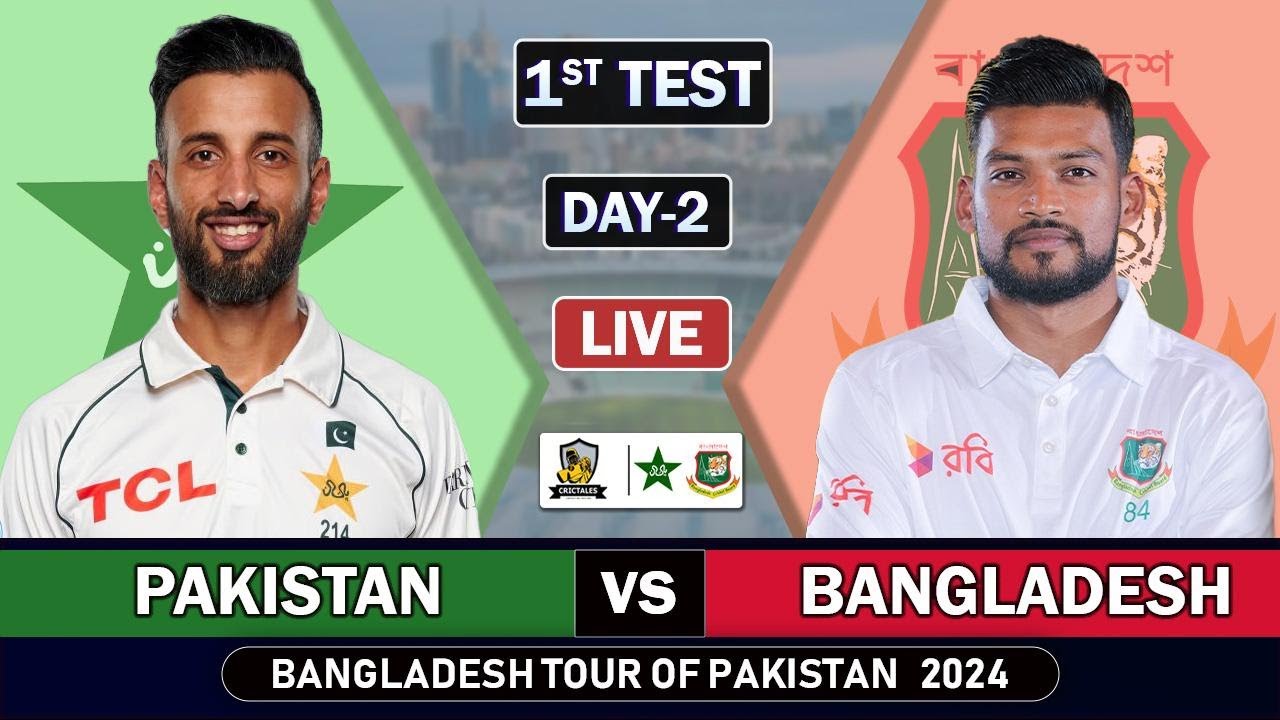 Pakistan vs Bangladesh 1st TEST Match Day 2 Live Scores | PAK vs BAN ...