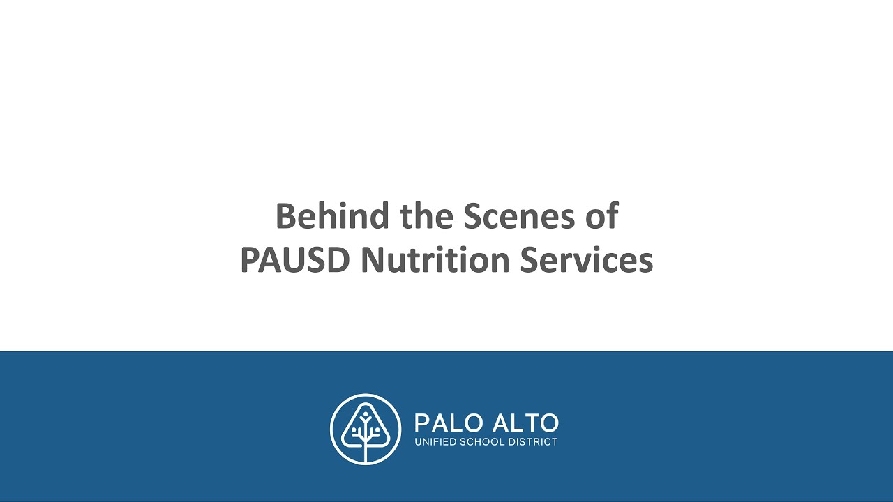 Behind the Scenes of PAUSD Nutrition Services - YouTube
