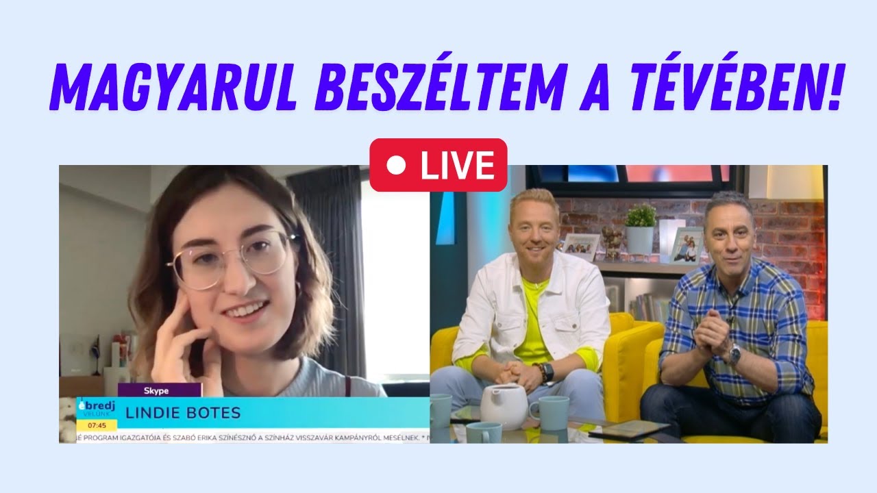 Speaking Hungarian on LIVE TV! Voltam a tévében! Interjú magyarul egy ...