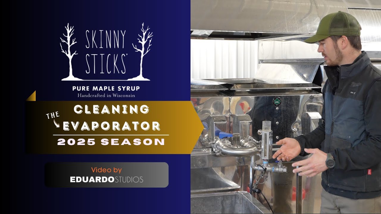 2025 Syrup Season | Cleaning the evaporator | Skinny Sticks' Maple ...