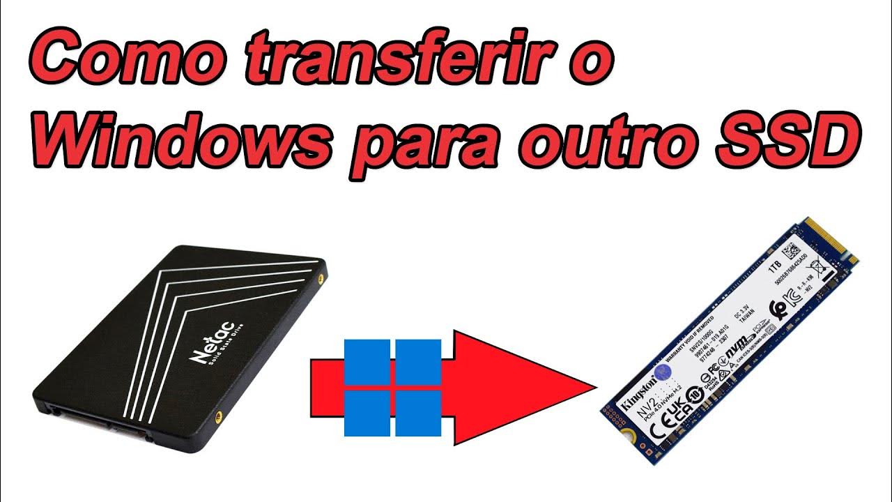 Como transferir o sistema operacional de um SSD para outro - YouTube