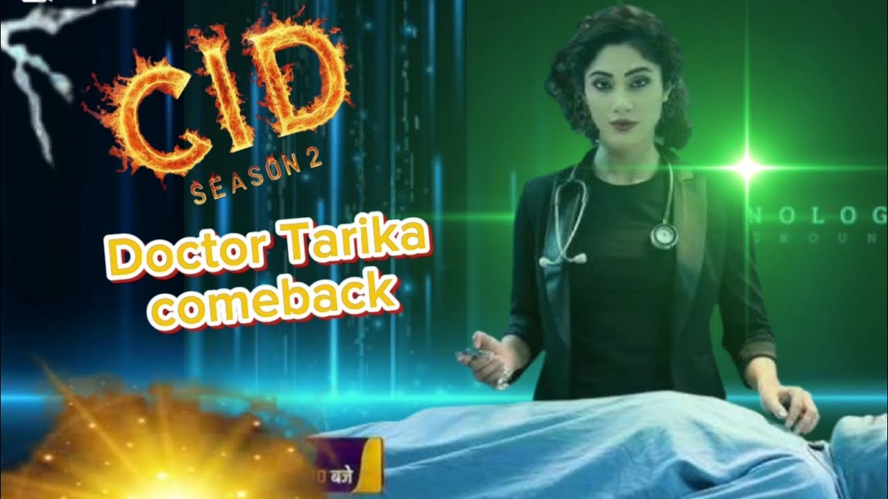 CId Season 2 :Entry Doctor Tarika||CId Season 2 new promo entry doctor ...