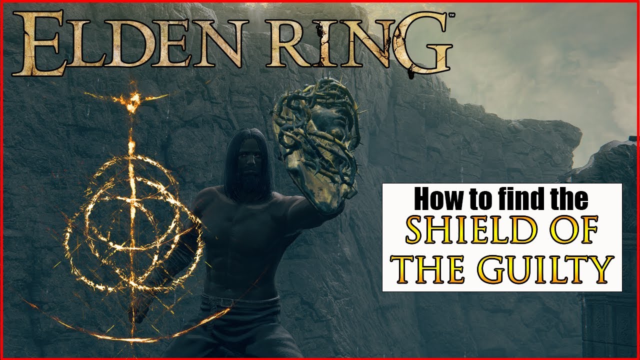 Elden Ring Guide: How to get the Shield of the Guilty in Elden Ring ...