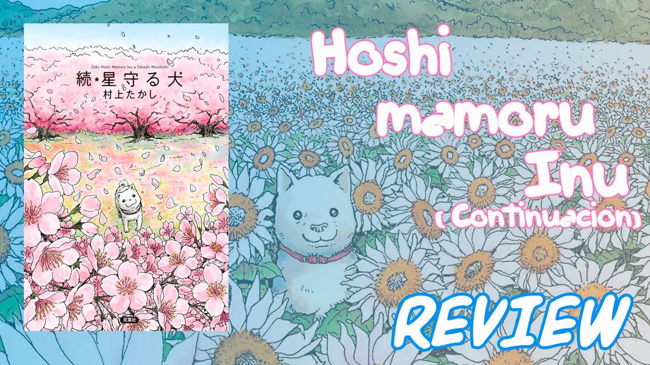 Zoku Hoshi Mamoru Inu (Reseña) - YouTube
