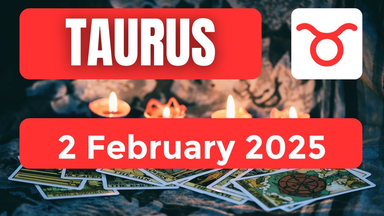 Taurus horoscope | Taurus Horoscope for Today 2 February 2025 - YouTube