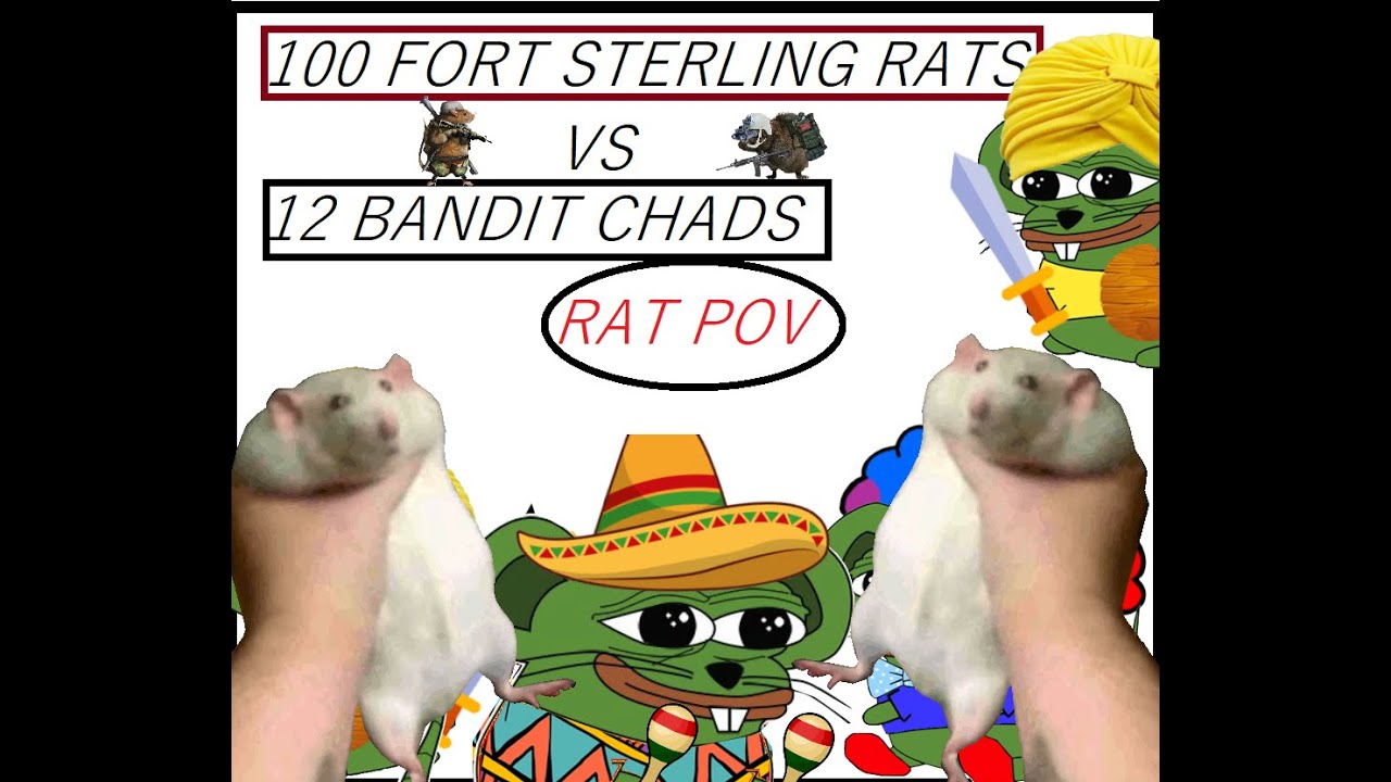 Huge 100+ Fort sterling rat blob vs 12 bandit chads (Rat pov) # ...
