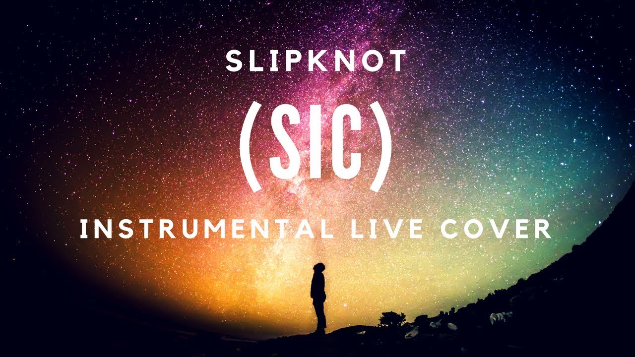 Slipknot - (sic) Instrumental Cover (Live Version) - YouTube