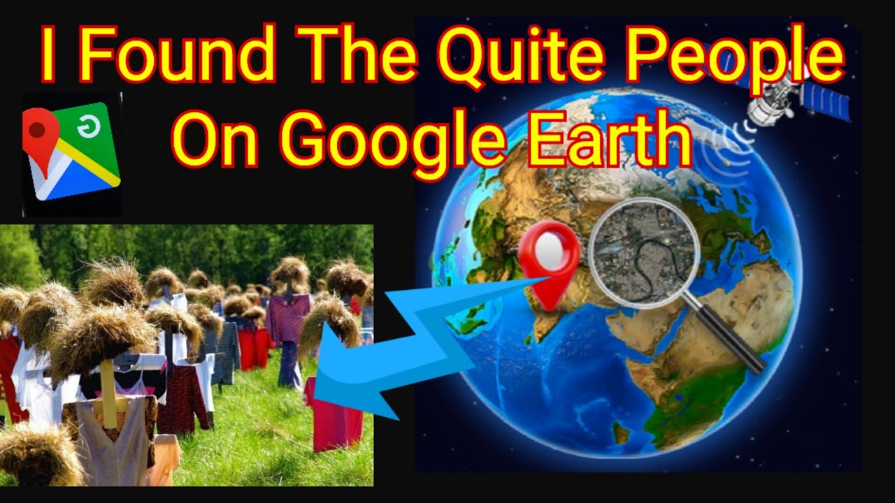 I Found The Quite People -The Silence People On Google Earth 🌎 | Quite ...
