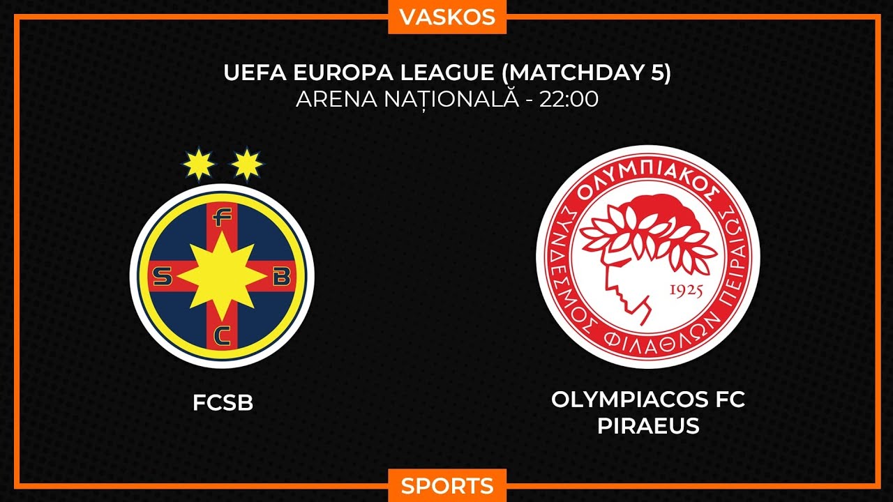 🔴 LIVE | ΣΤΕΑΟΥΑ ΒΟΥΚΟΥΡΕΣΤΙΟΥ - ΟΛΥΜΠΙΑΚΟΣ | ΕUROPA LEAGUE | FCSB ...
