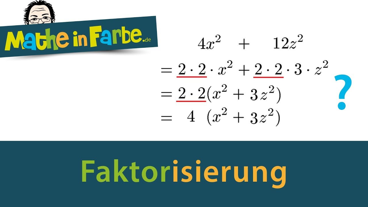 [Polynome Teil 1] FAKTORISIERUNG | Mathe in Farbe.de - YouTube