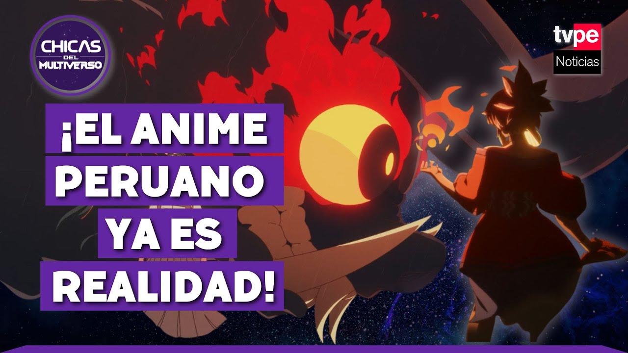 Primer anime hecho en Perú: la historia detrás de “Apukunapa Kutimuynin ...