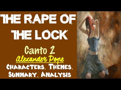 The Rape of The Lock Canto 2 by Alexander Pope | Structure, Summary ...