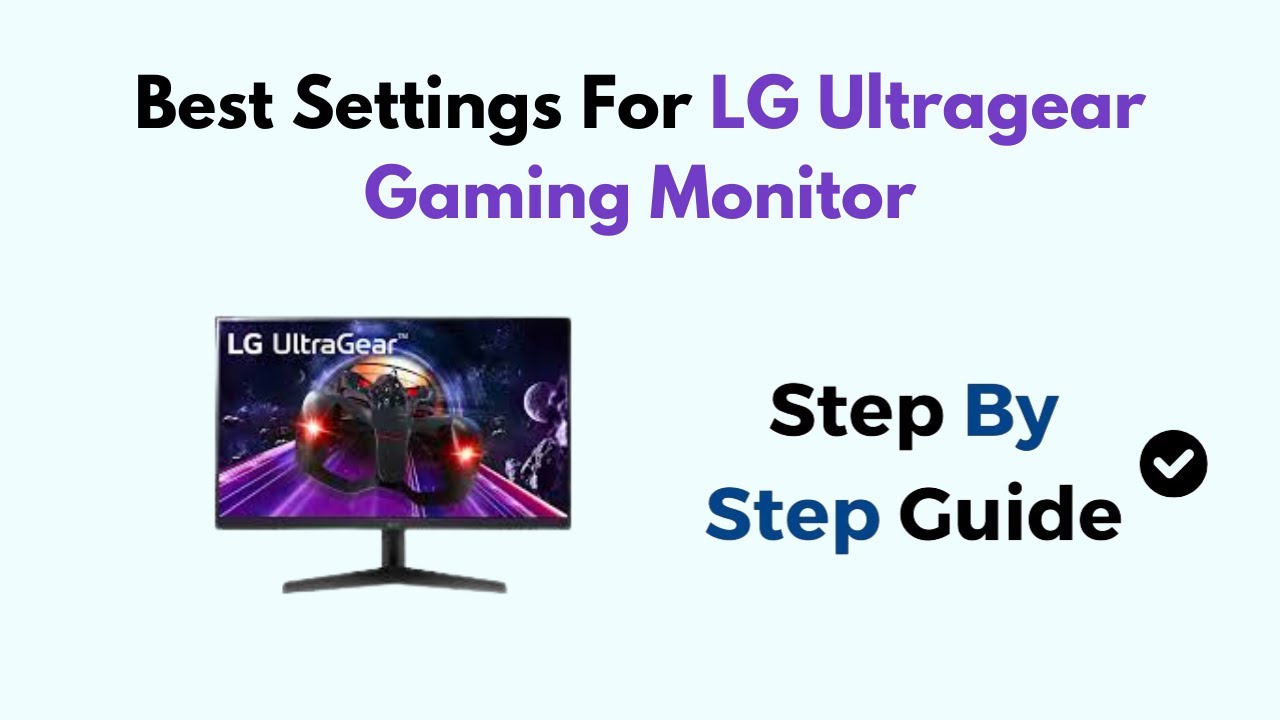 Best Settings For LG Ultragear Gaming Monitor - YouTube
