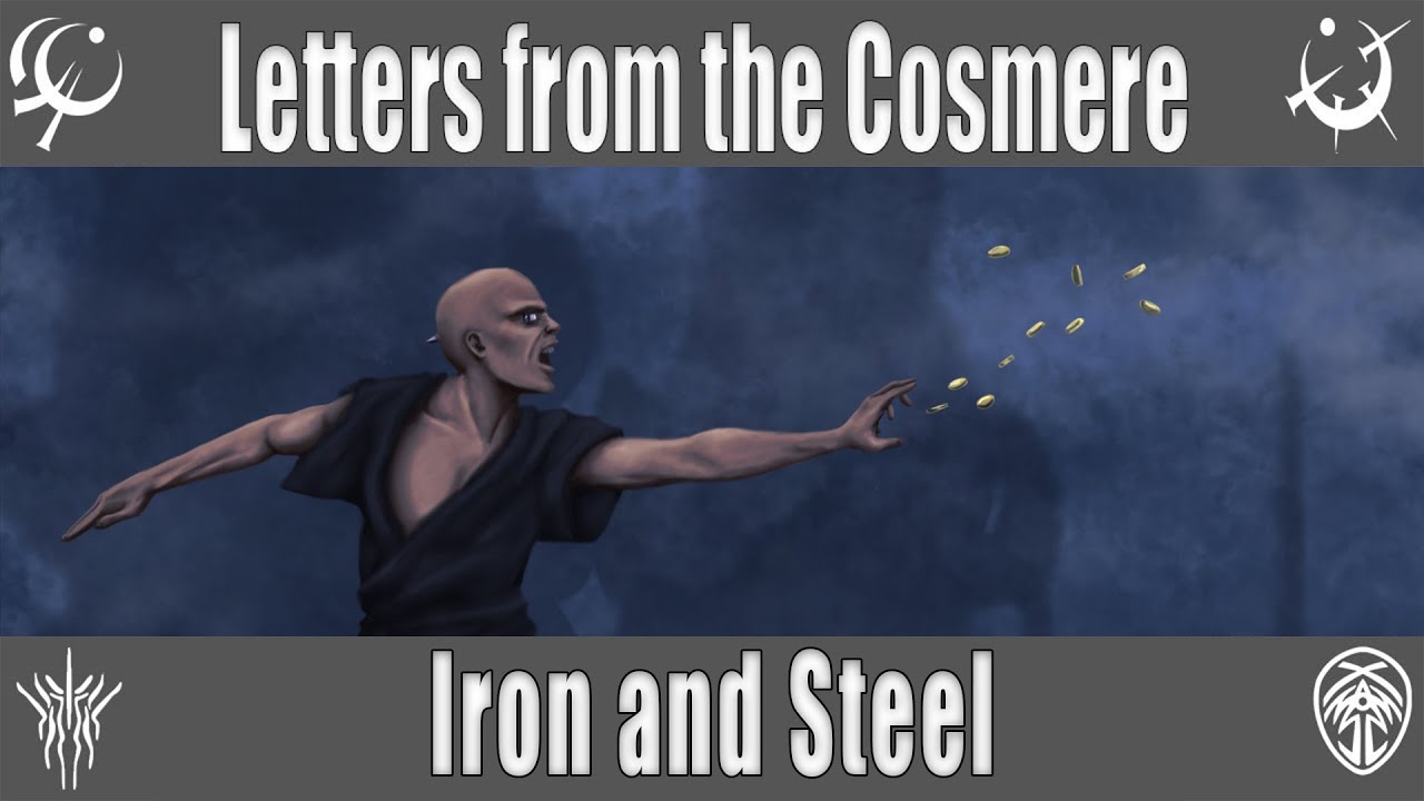 Secrets of Iron and Steel - The Allomancy Essays #3 - Letters From the ...