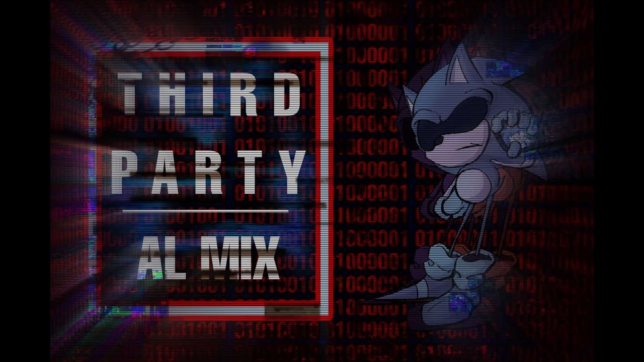 FNF: Vs. Sonic.exe: Rerun UST - Third Party (AL MIX) - YouTube