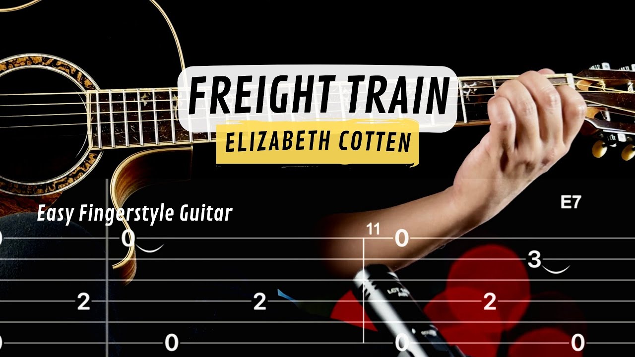 Freight Train | Easy Fingerstyle Guitar Tutorial | Guitar Tab - YouTube