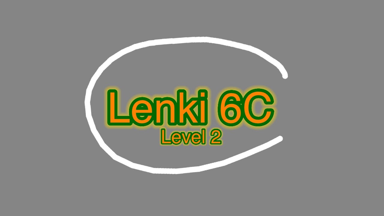 Lenki 6C - Level 2 - YouTube