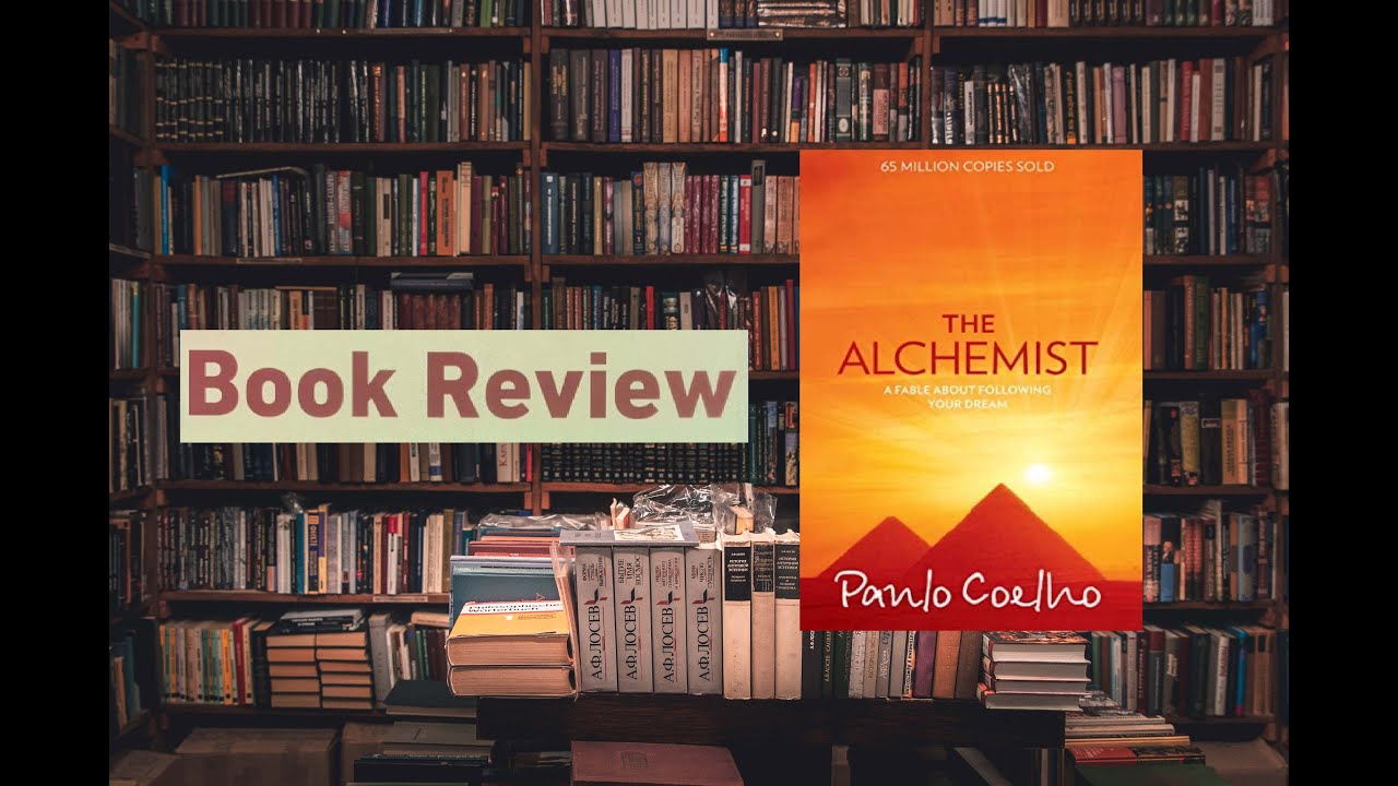 The Alchemist | Paulo Coelho | Book Review - YouTube
