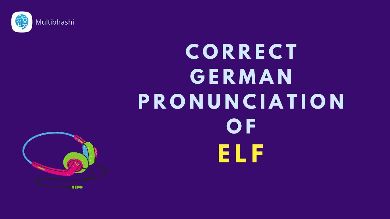 How to pronounce 'elf' (11) in German? | German Pronunciation - YouTube