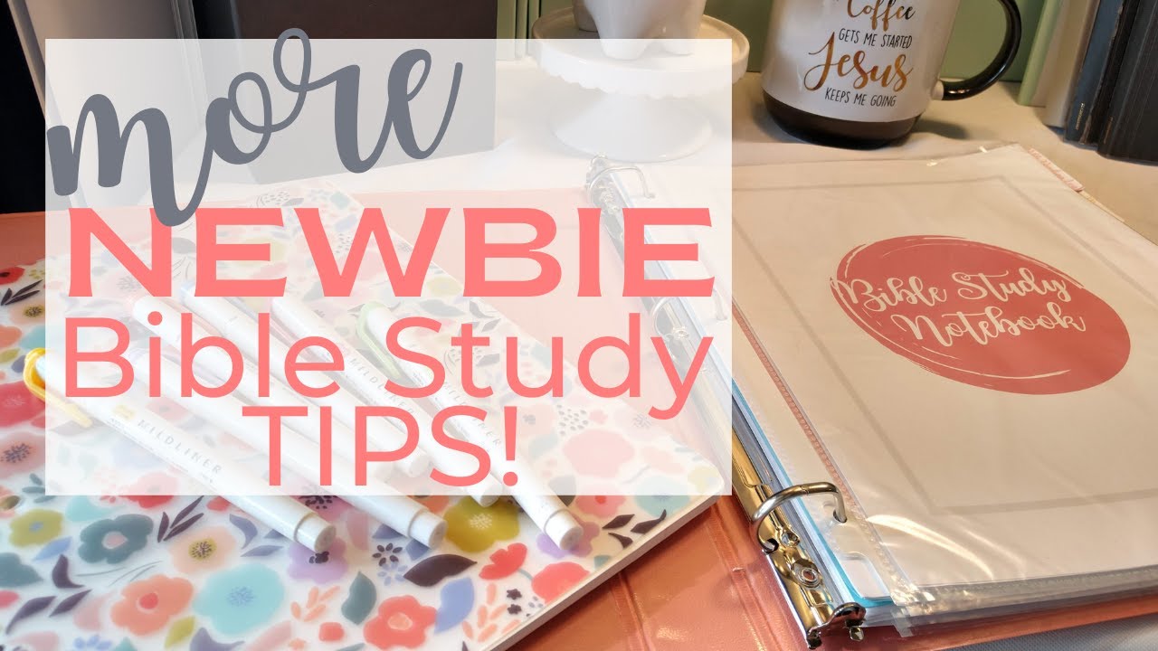 Newbie Bible Study Tips - YouTube