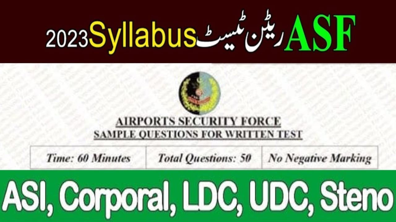 Asf written test syllabus, Asf carporal Asi written test syllabus, Asf ...