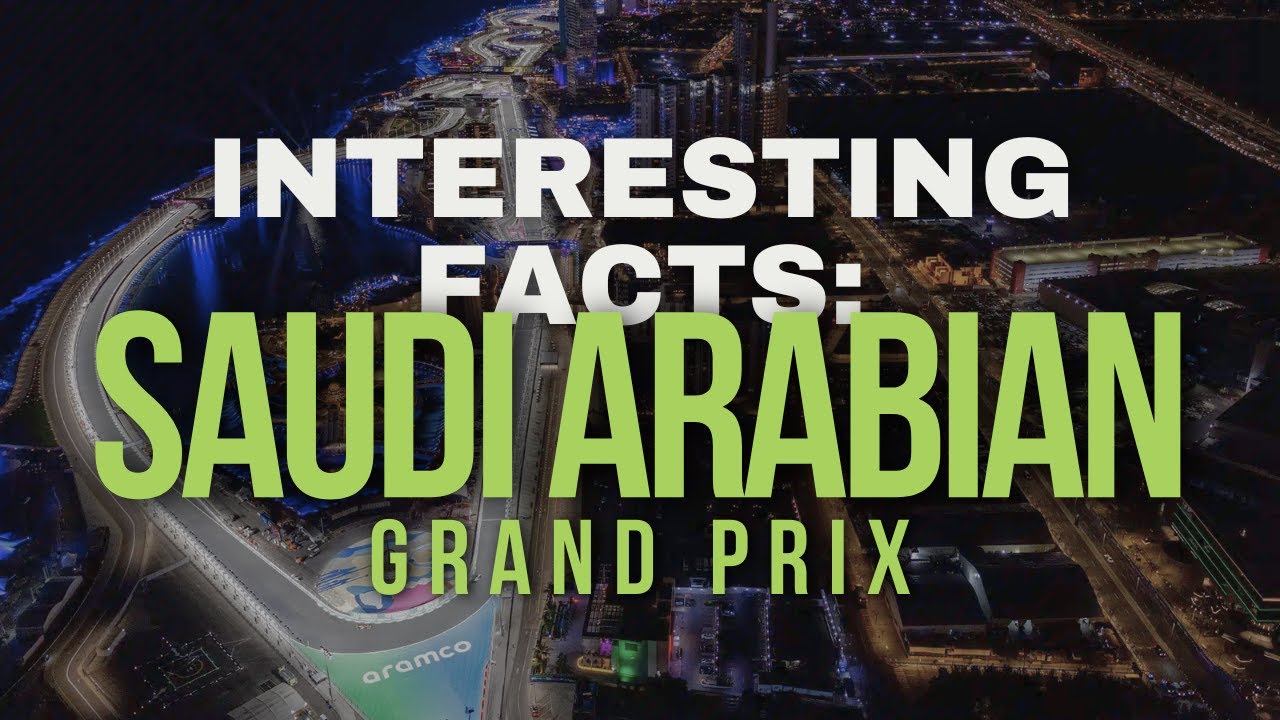Fun Facts About The SAUDI ARABIAN GP - YouTube