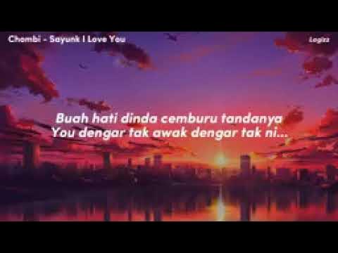 Chombi - Sayunk i Love you | Lirik lagu - YouTube