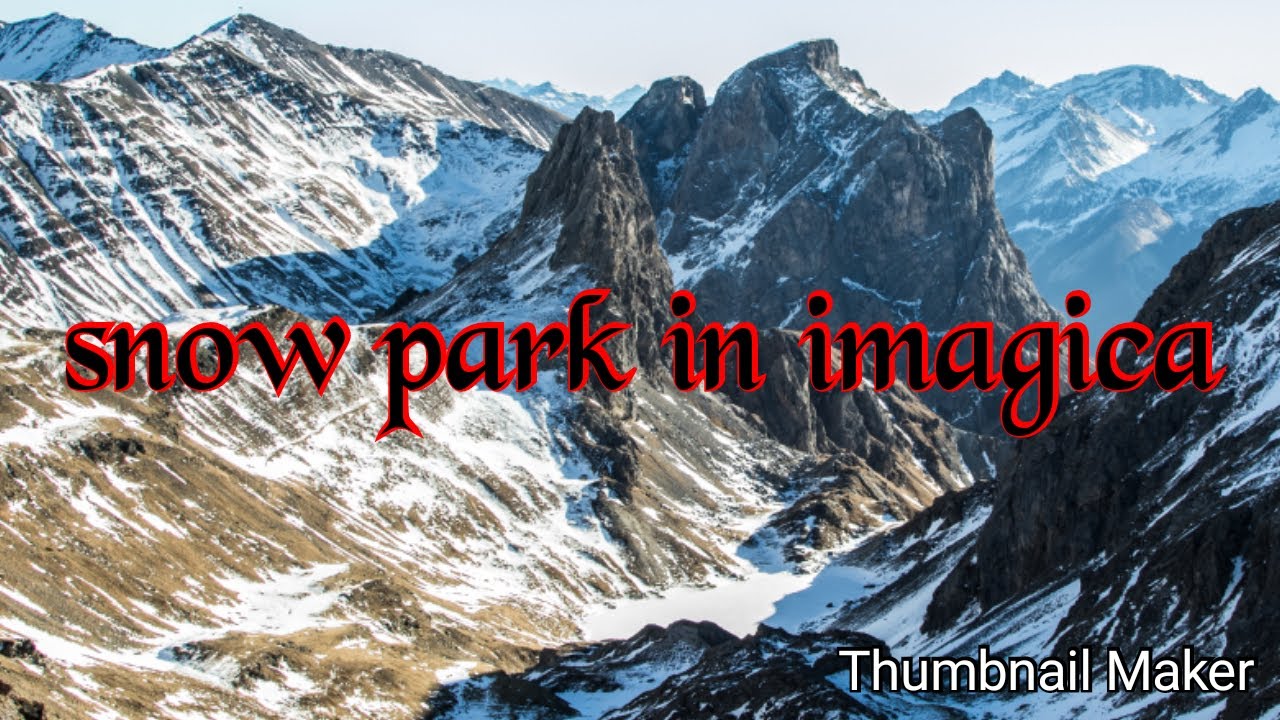 Imagica || snow park ☃️🏰 - YouTube