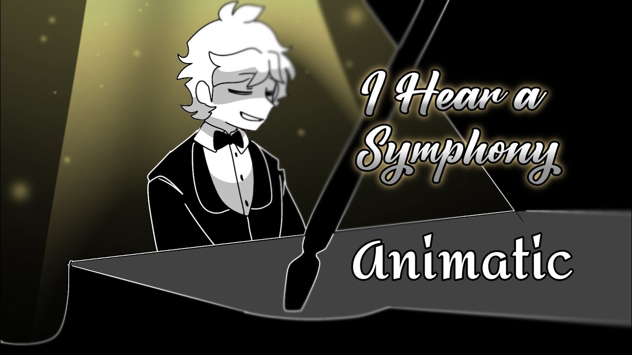 I Hear a Symphony | OC Animatic/Animation - YouTube