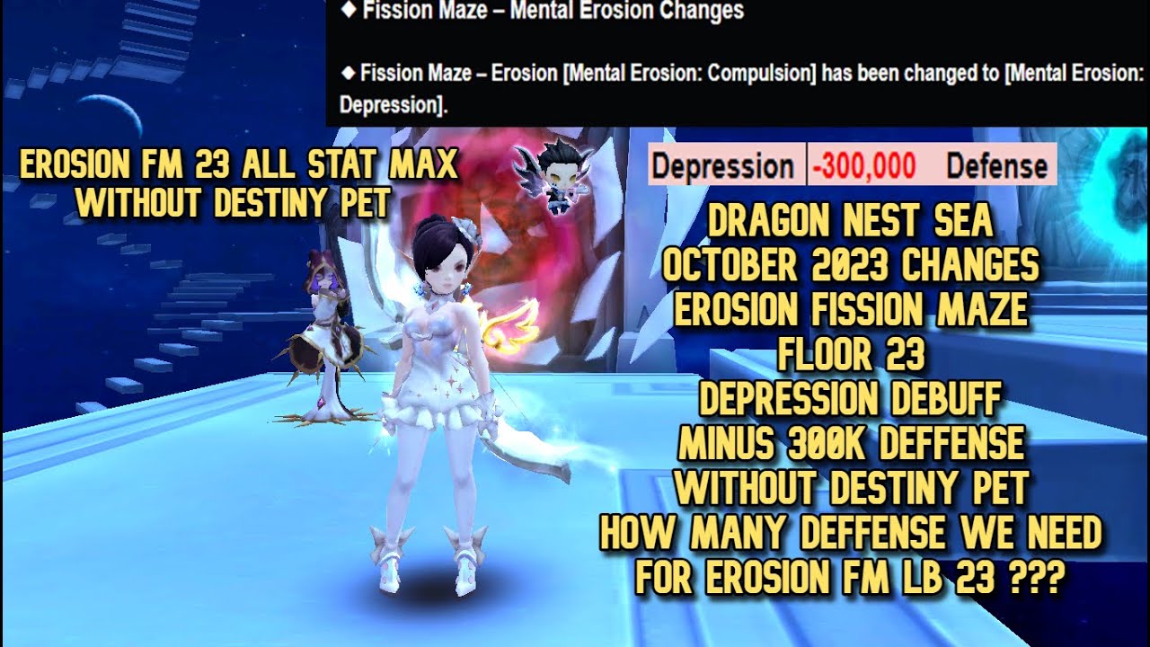 Erosion Fission Maze F23 DN SEA October 2023 : Depression Debuff -300K ...