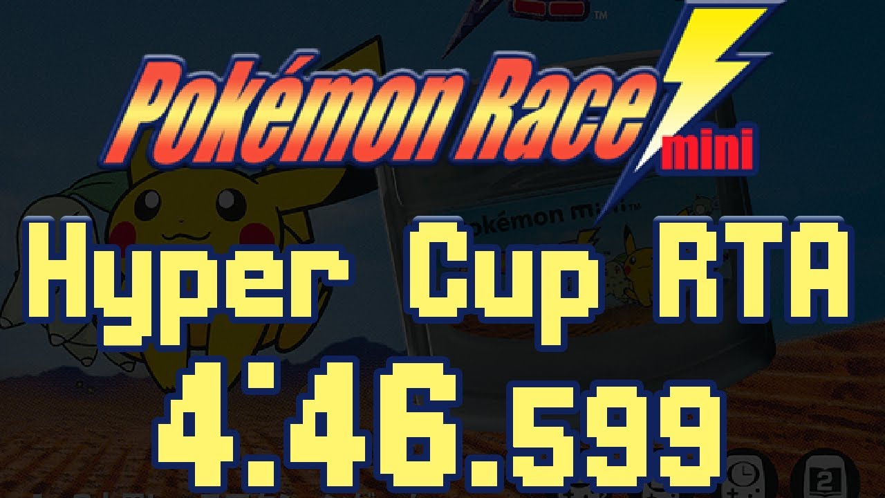 (4:46.599) Pokemon Race Mini - Hyper Cup speedrun - YouTube